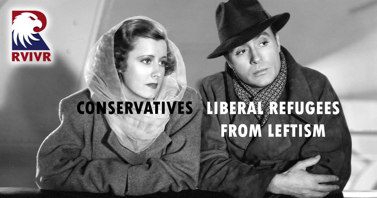 The Conservative Love Affair With Disaffected Liberals - RVIVR